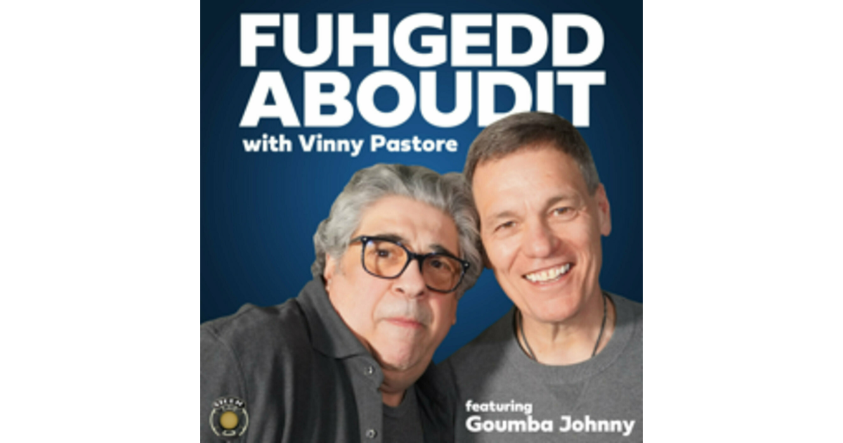 Fuhgeddaboudit with Vinny Pastore | iHeart