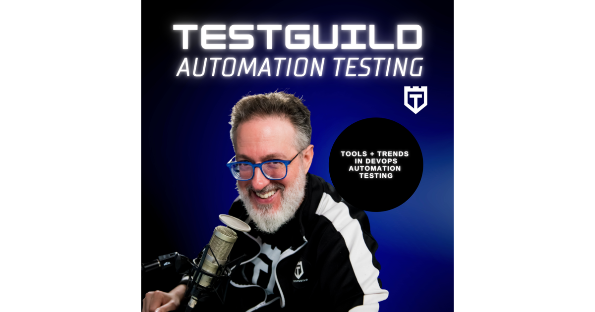 Automationguild 2024 Lineup And Big News With Joe Colantonio Testguild Automation Testing